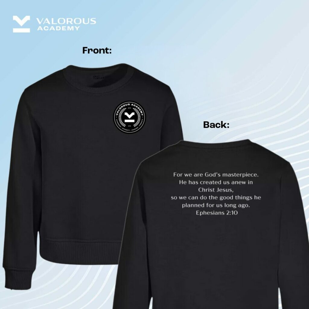 Ephesians 2:10 Crewneck - Valorous Academy